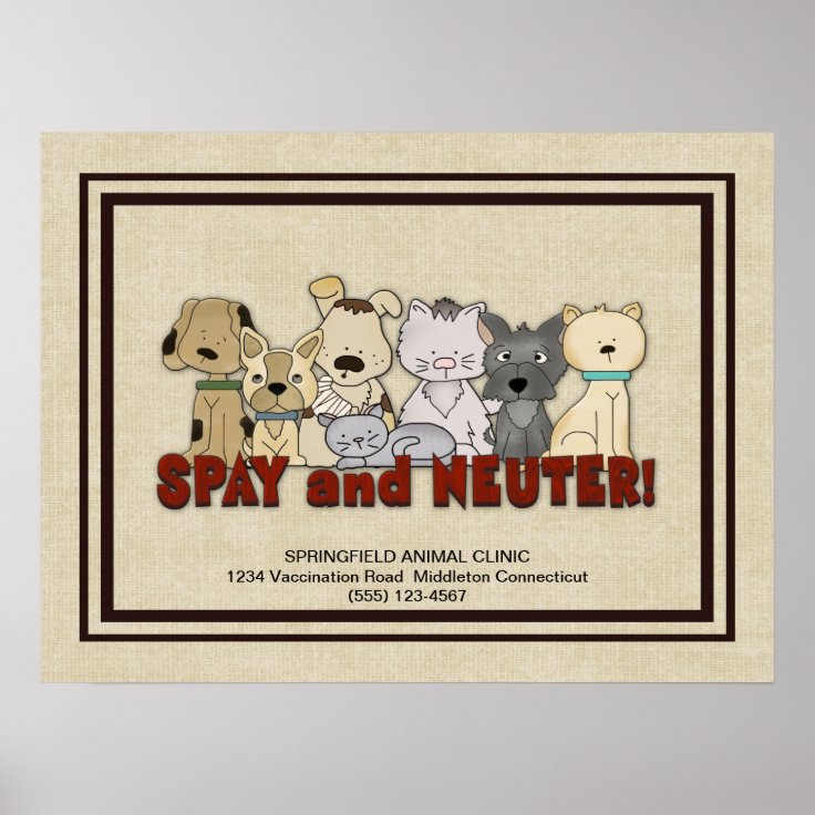 Spay and Neuter Your Pets Advertising Custom Poster | Zazzle