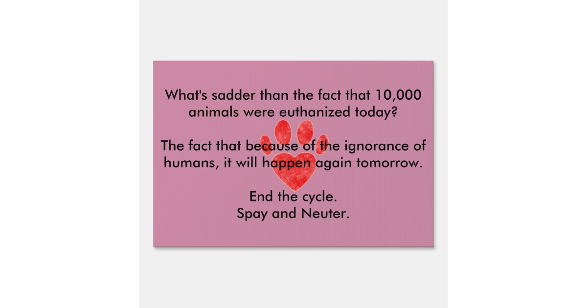 Spay & Neuter Pawprint Sign | Zazzle