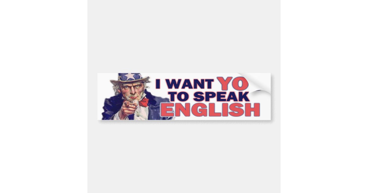 Speak English Bumper Sticker | Zazzle