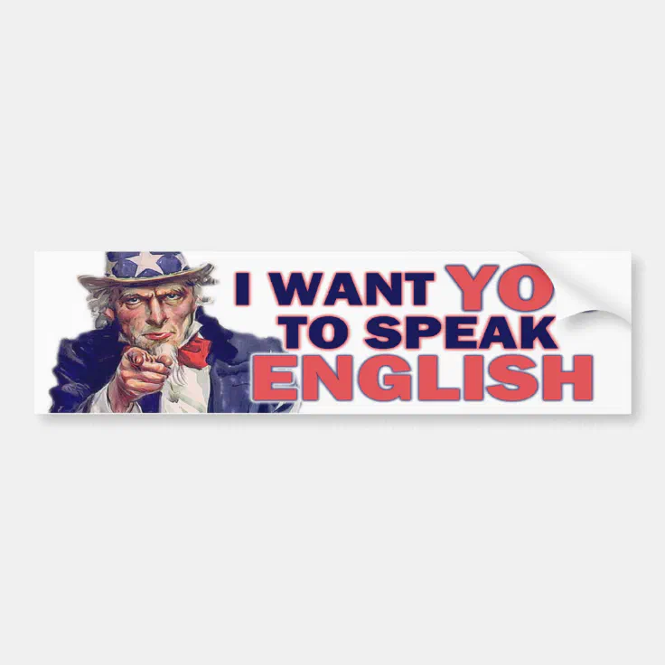 Speak English Bumper Sticker | Zazzle