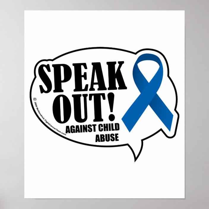Speak Out Against Child Abuse Poster | Zazzle