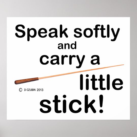 Speak Softly Poster | Zazzle.com