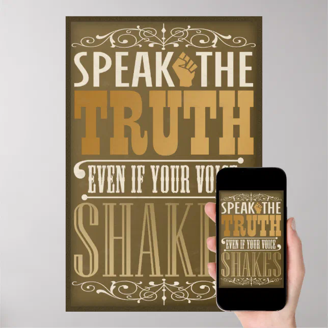 Speak the Truth Poster | Zazzle