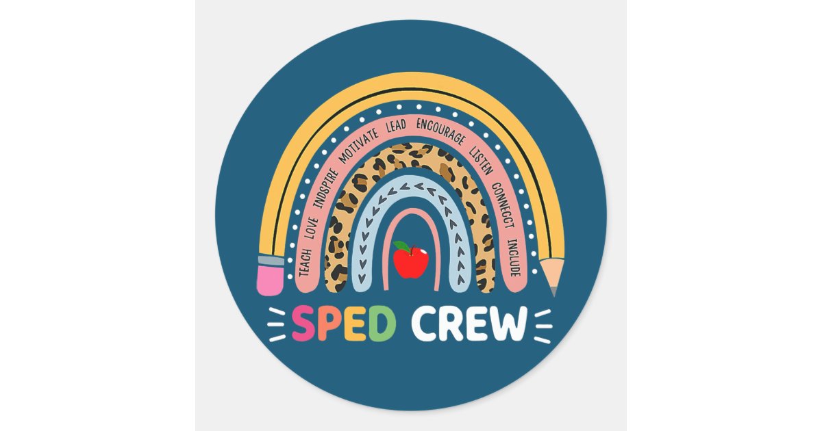 Special Education Teacher Sped Crew Boho Rainbow Classic Round Sticker ...