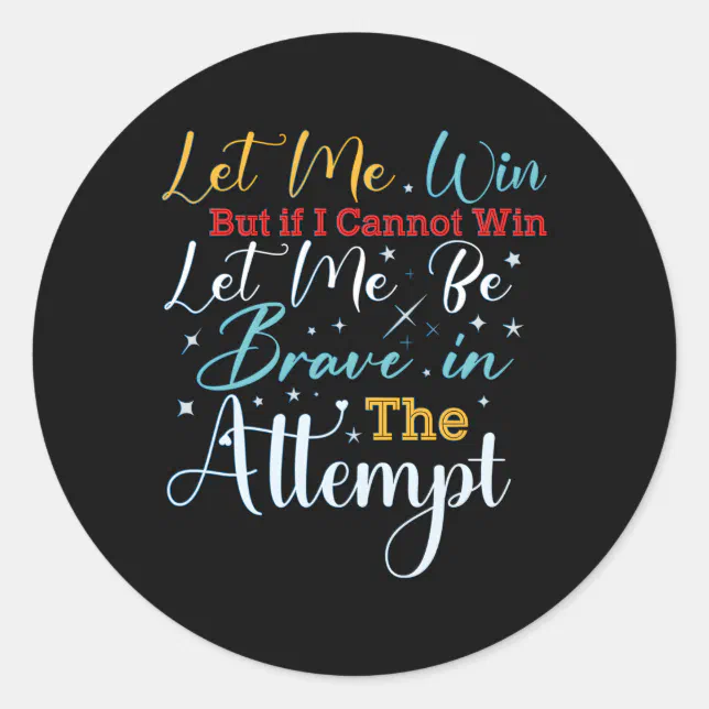 Special Olympics Let Me Win Classic Round Sticker | Zazzle