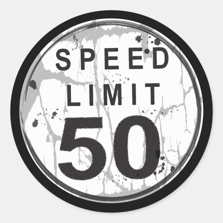 Speed Limit 50 MPH Grungy Sticker | Zazzle