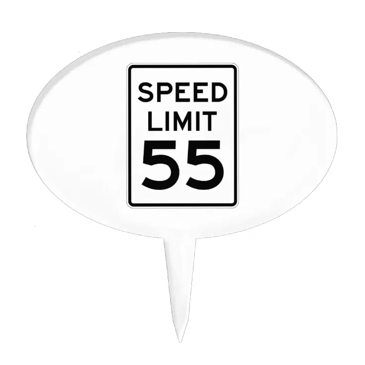 Speed Limit 55 MPH Sign Cake Topper | Zazzle