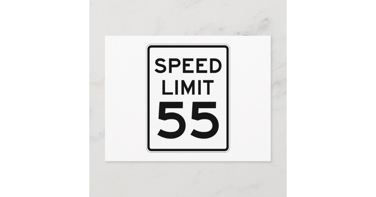 Speed Limit 55 MPH Sign Postcard | Zazzle