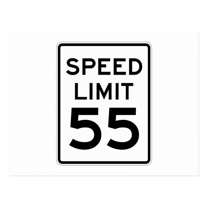Speed Limit 55 MPH Sign Postcard | Zazzle.com