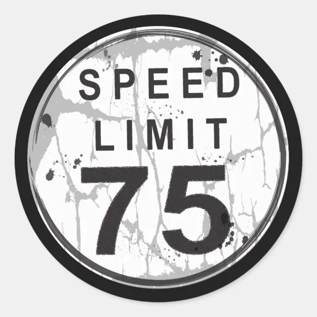 Speed Limit 75 MPH Grungy Sticker | Zazzle