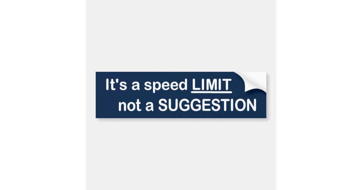 Speed Limit Bumper Sticker | Zazzle