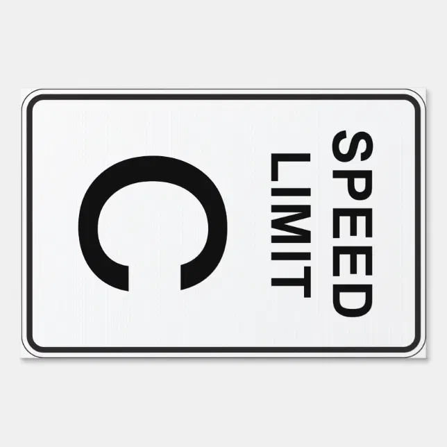 Speed of Light Speed Limit Yard Sign | Zazzle
