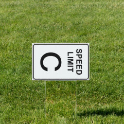 Speed of Light Speed Limit Yard Sign | Zazzle