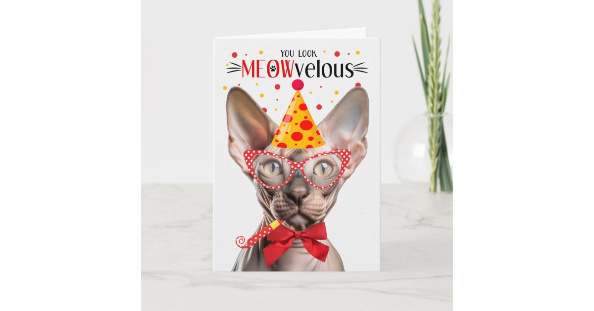 Sphynx Cat MEOWvelous Birthday Card | Zazzle