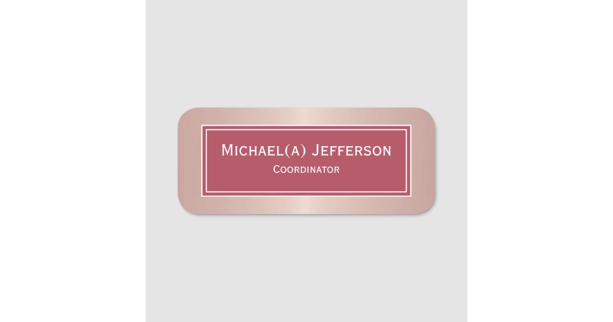 Spicy Dark Red And Luxury Rose Gold Metallic Pink Name Tag | Zazzle