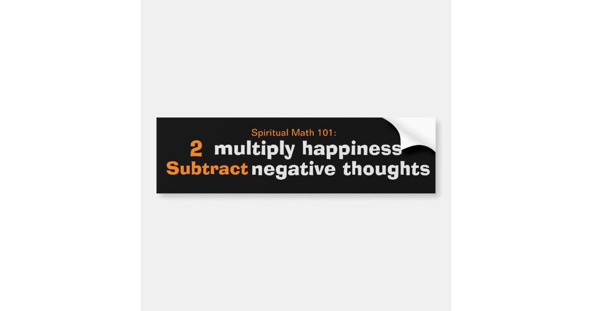 spiritual math 101-19A-bumper sticker | Zazzle