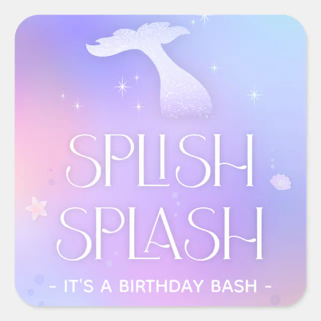 Splish Splash Whimsical Sparkly Mermaid Birthday Square Sticker | Zazzle