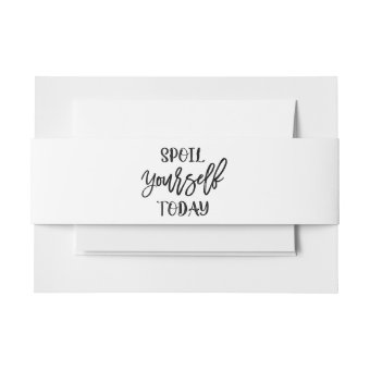 Spoil Yourself Self Care Bath Bomb Or Soap Labels Invitation Belly Band ...