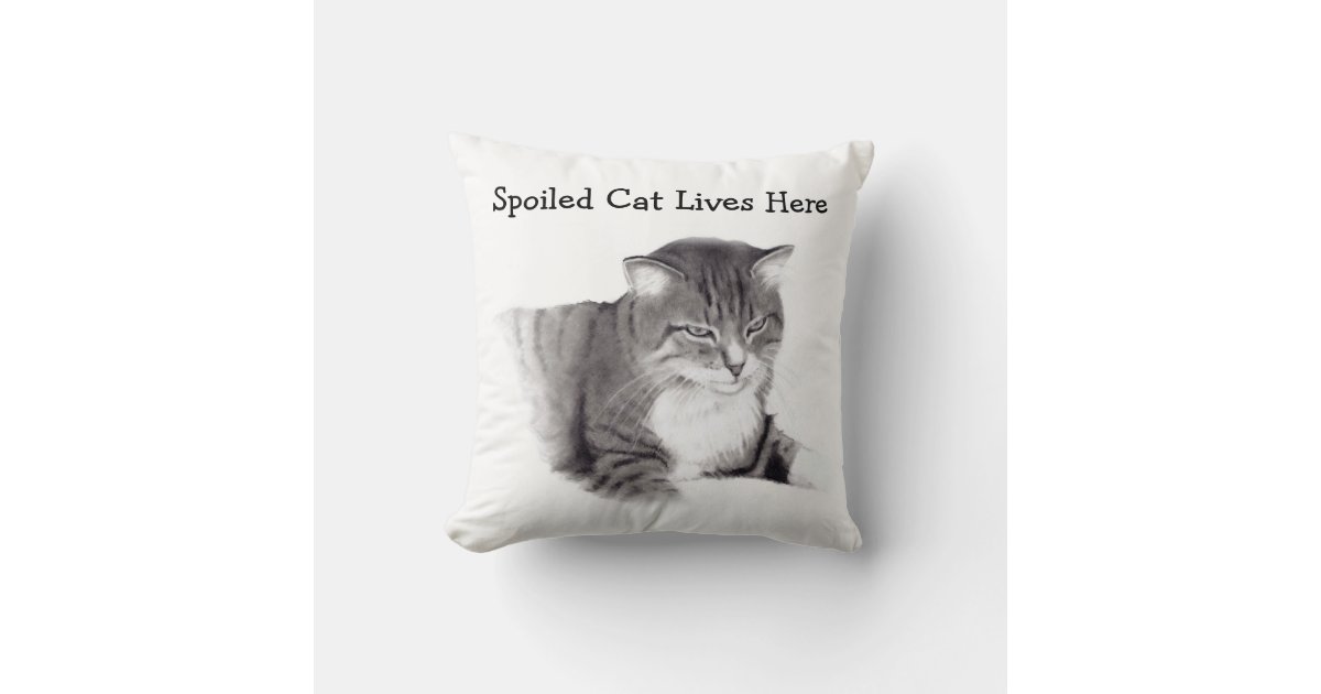 Spoiled Cat Lives Here: Pencil Drawing: Pet Throw Pillow | Zazzle