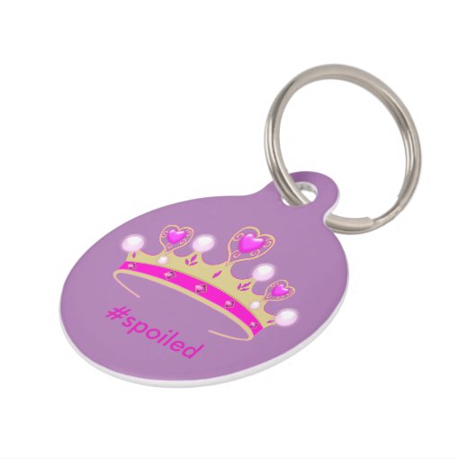 Spoiled Princess Round Large Pet Tag | Zazzle