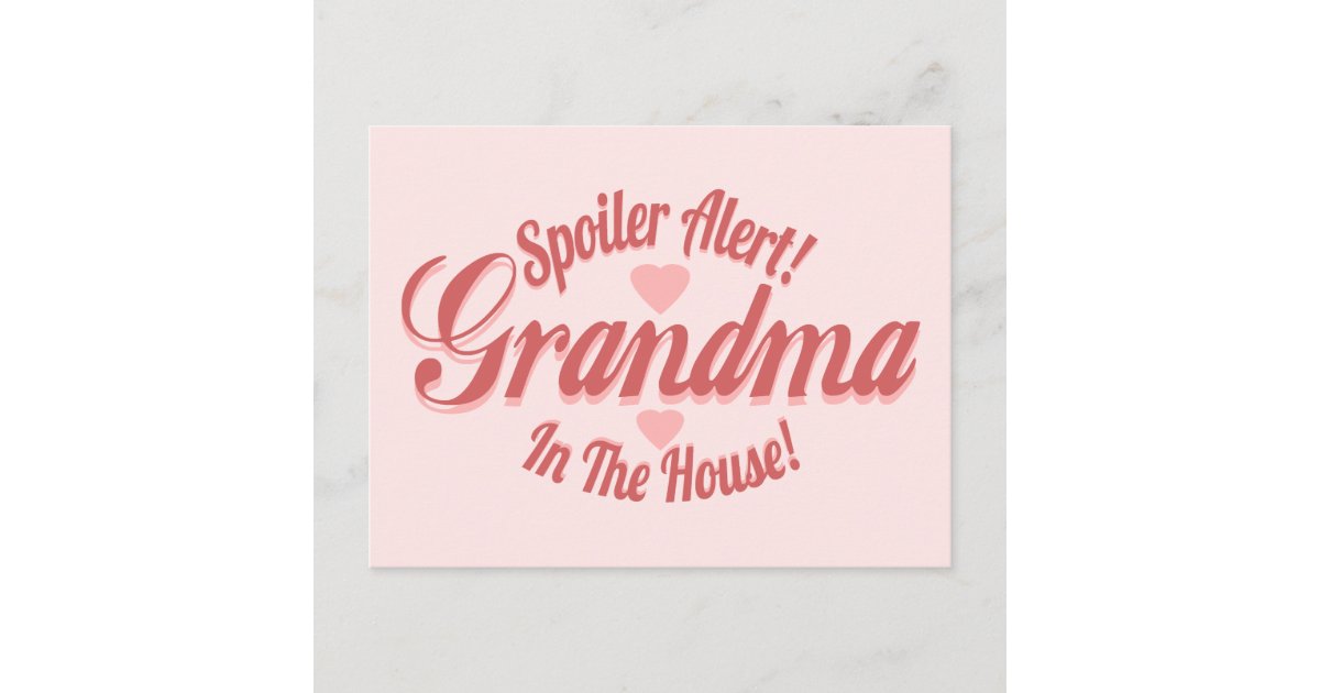 Spoiler Alert Grandma Postcard | Zazzle