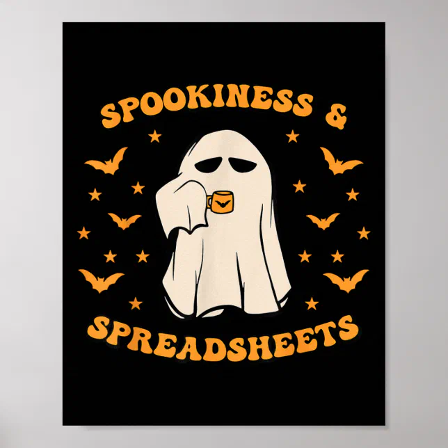 Spookiness And Spreadsheets Halloween Accountant B Poster | Zazzle