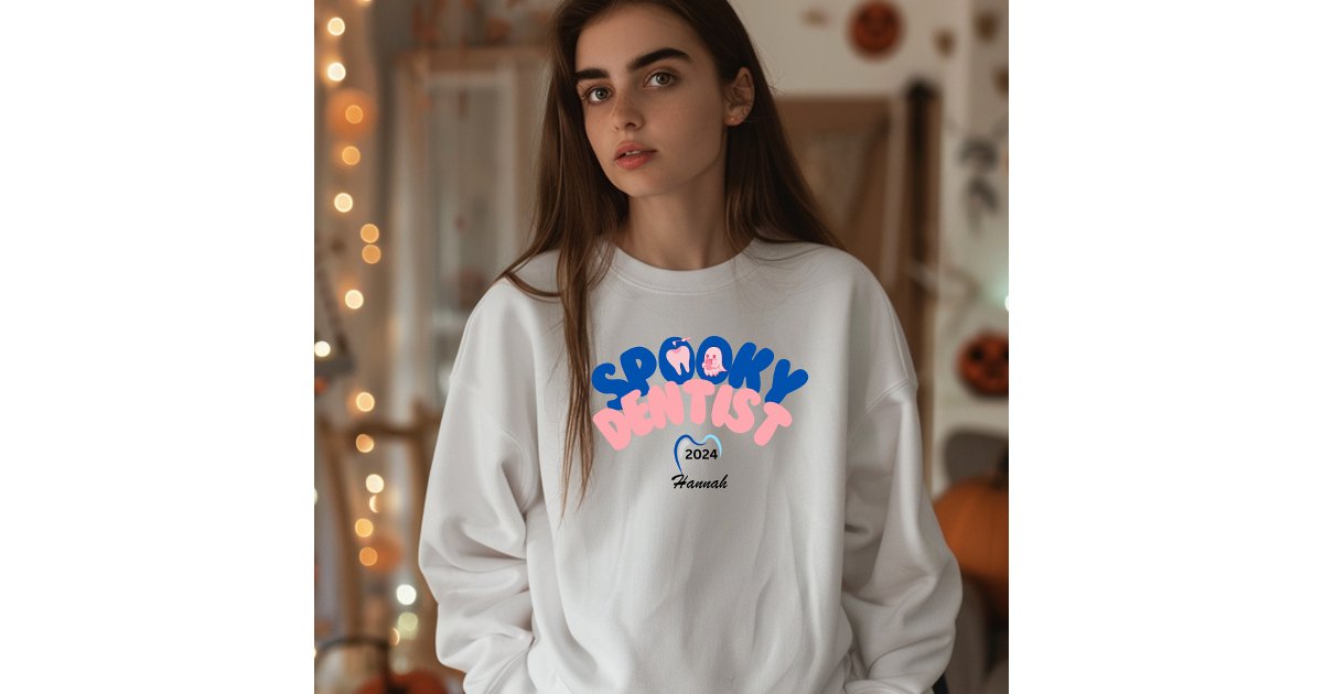 Spooky Dentist Personalized Name Halloween Gift Sweatshirt | Zazzle