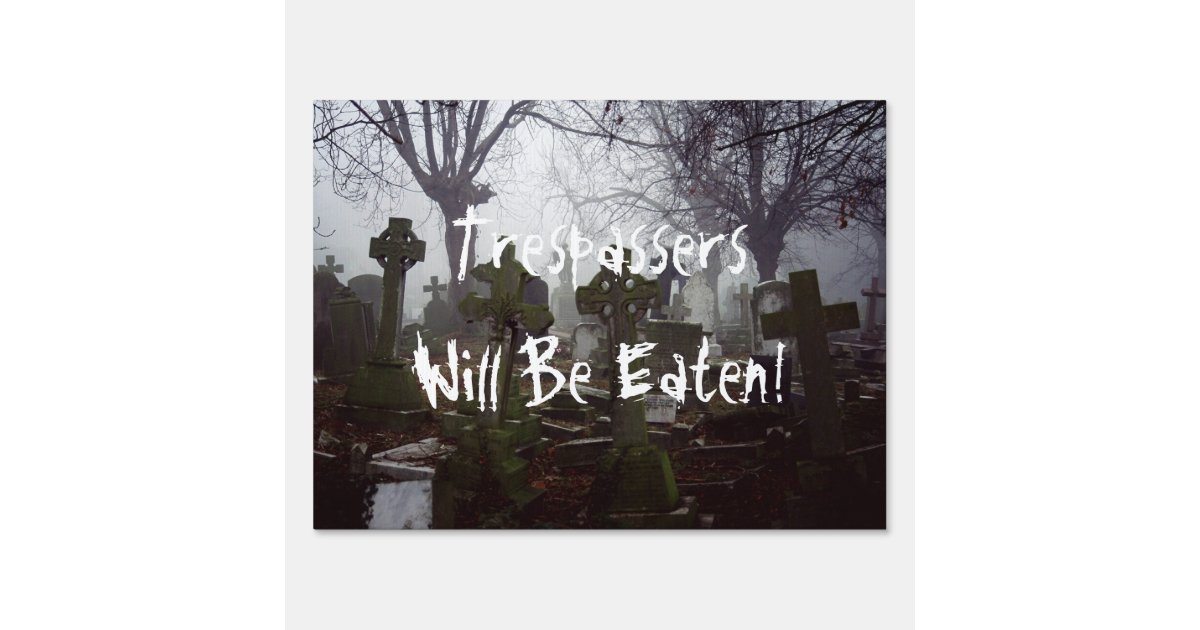 spooky graveyard sign | Zazzle
