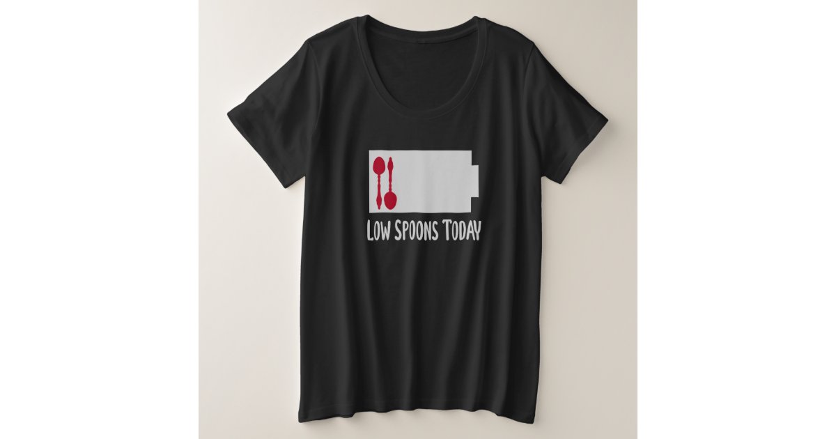 Spoonie Battery Meter - Low Spoons Today Shirt | Zazzle