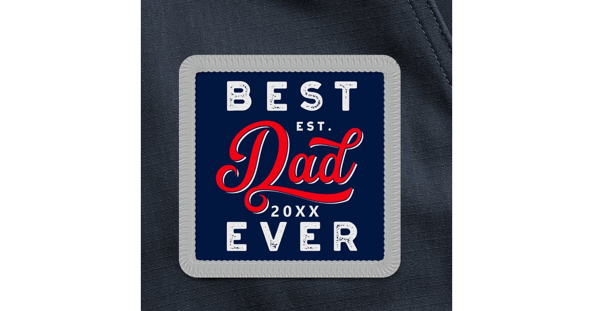 Sport Style Red & Navy Emblem Best Dad Ever Patch | Zazzle