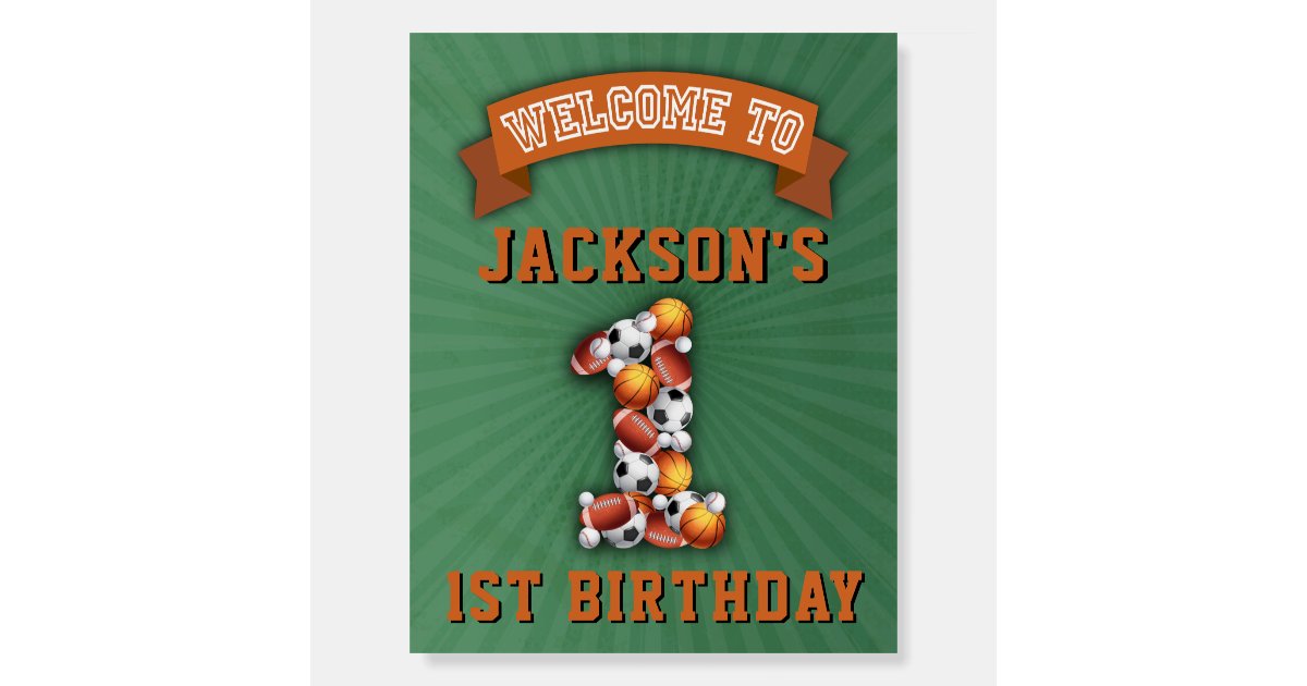 Sports Balls 1st Birthday welcome sign | Zazzle