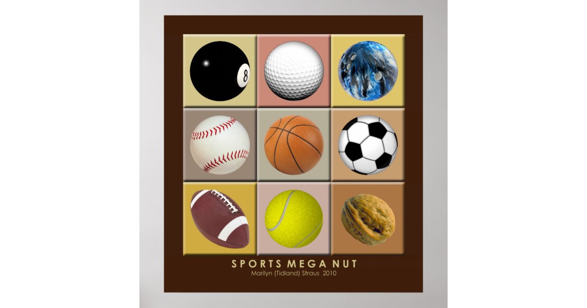 Sports Mega Nut Poster | Zazzle