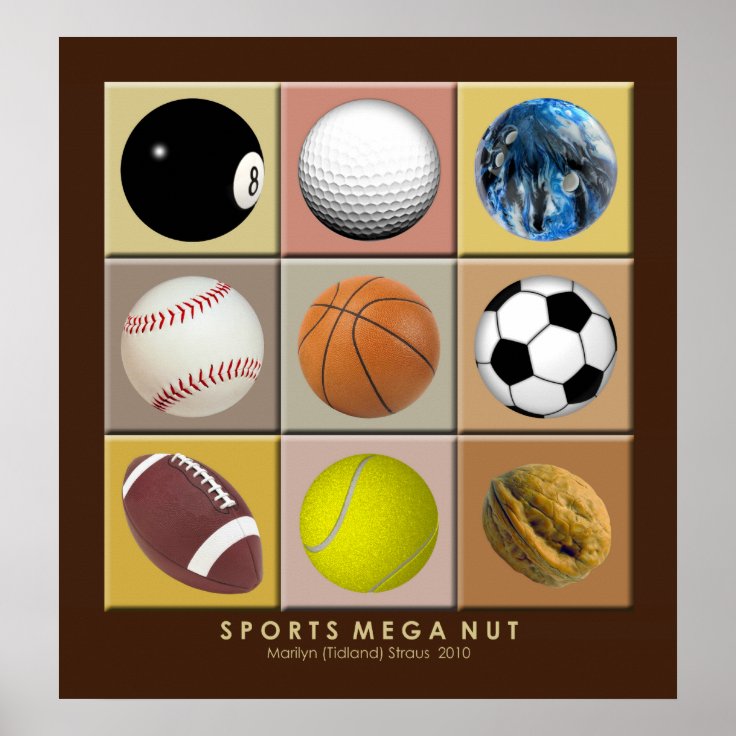 Sports Mega Nut Poster | Zazzle