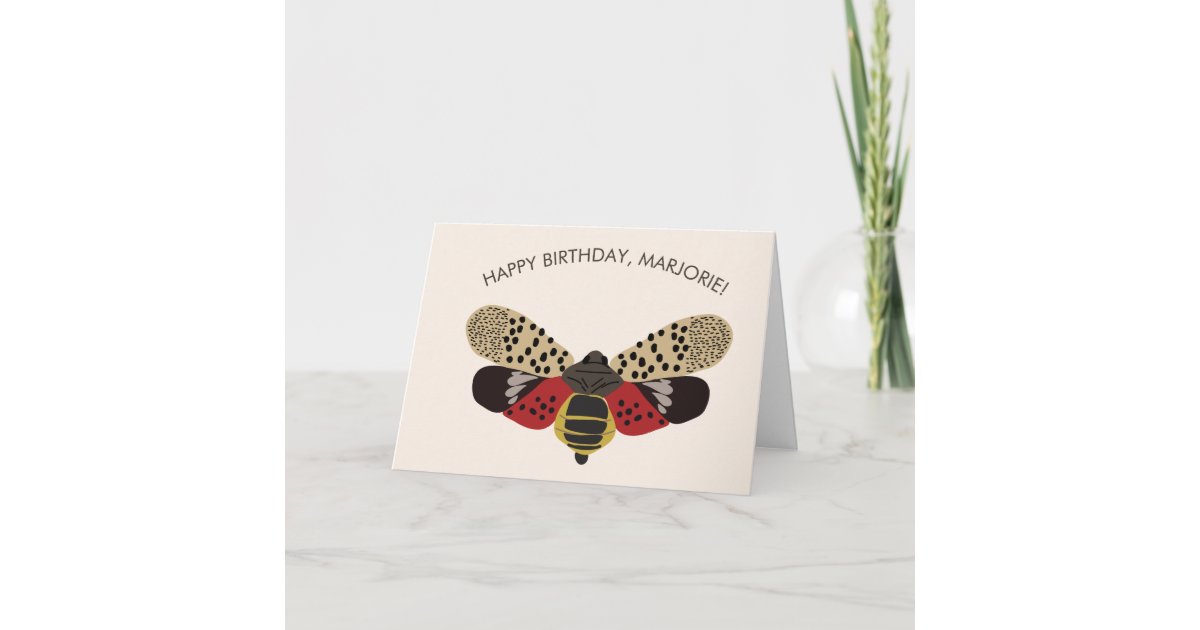Spotted Lanternfly Bug Personalized Birthday Card | Zazzle