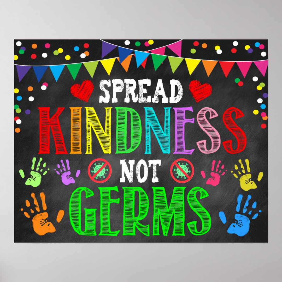 Spread Kindness Not Germs Classroom Poster | Zazzle