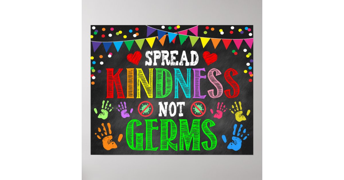 Spread Kindness Not Germs Classroom Poster | Zazzle
