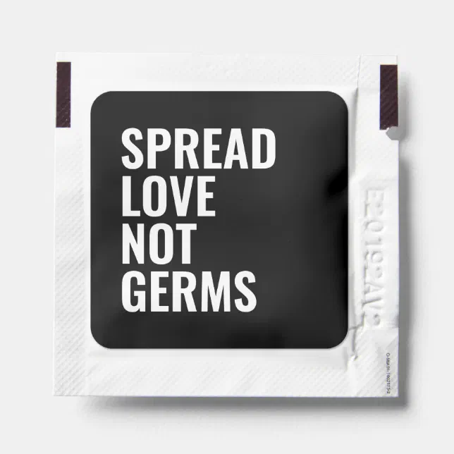 Spread Love Not Germs Funny Quote Hand Sanitizer Packet | Zazzle