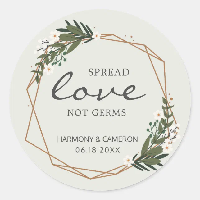 Spread Love Not Germs Geometric Wedding Favor Classic Round Sticker ...