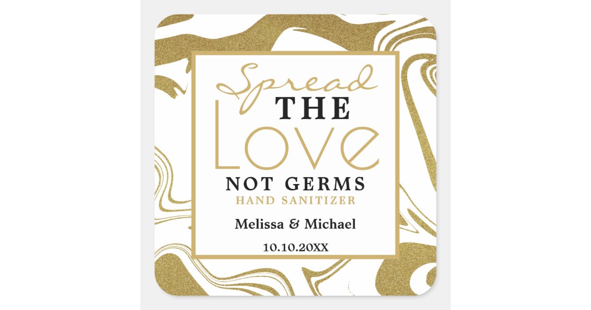 Spread Love Not Germs Gold Wedding Hand Sanitizer Square Sticker | Zazzle