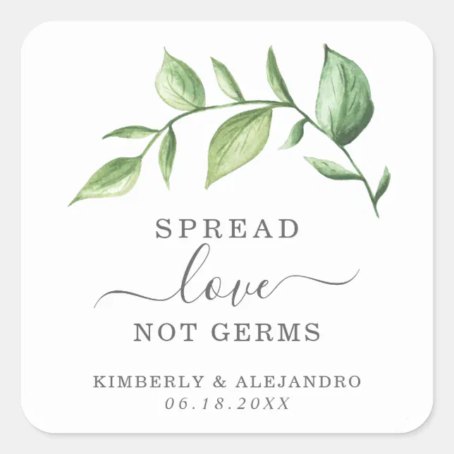 Spread Love Not Germs Rustic Greenery Wedding Square Sticker | Zazzle