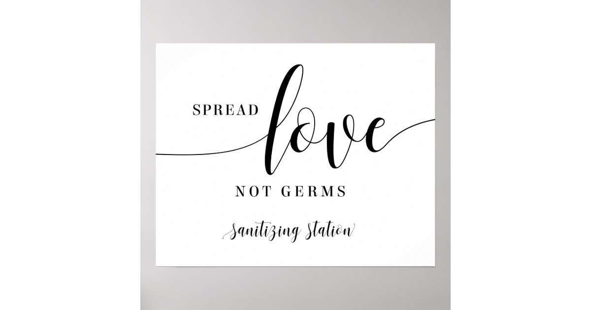 Spread Love Not Germs Sanitizing Station Wedding Poster | Zazzle