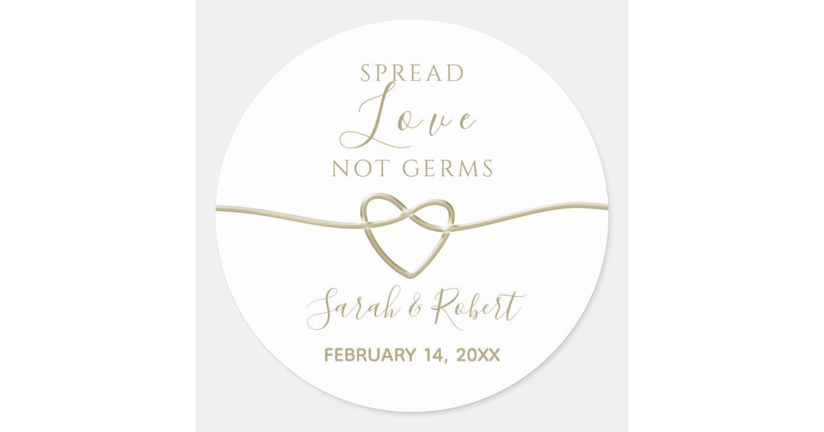 Spread Love Not Germs Simple Wedding Classic Round Sticker | Zazzle