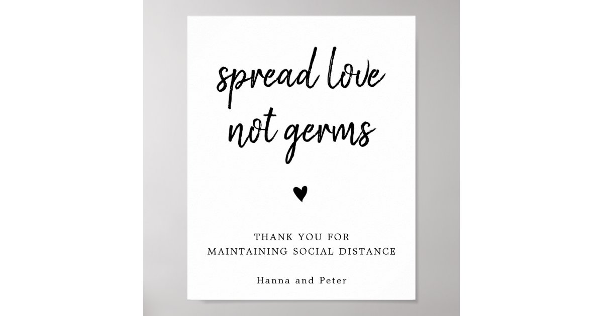 Spread Love not germs social distance sign | Zazzle