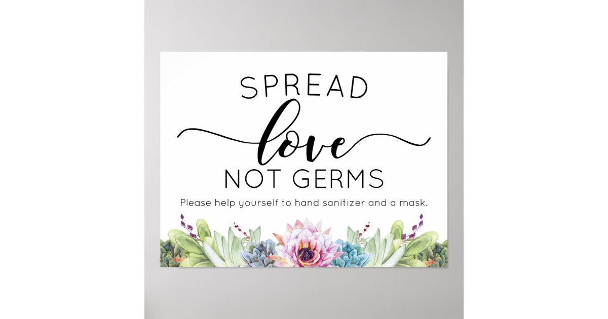 Spread Love Not Germs Succulent Watercolor Poster | Zazzle