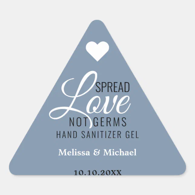 Spread Love Not Germs Wedding Favor Dusty Blue Triangle Sticker | Zazzle