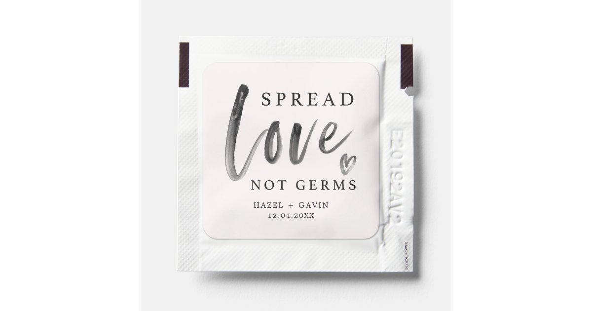Spread Love Not Germs Wedding Favor Hand Sanitizer Packet | Zazzle