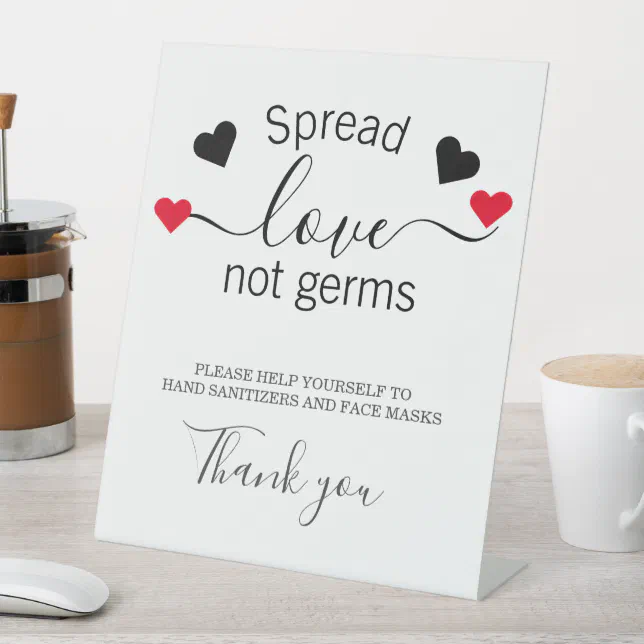 Spread Love Not Germs Wedding Safety Pedestal Sign | Zazzle