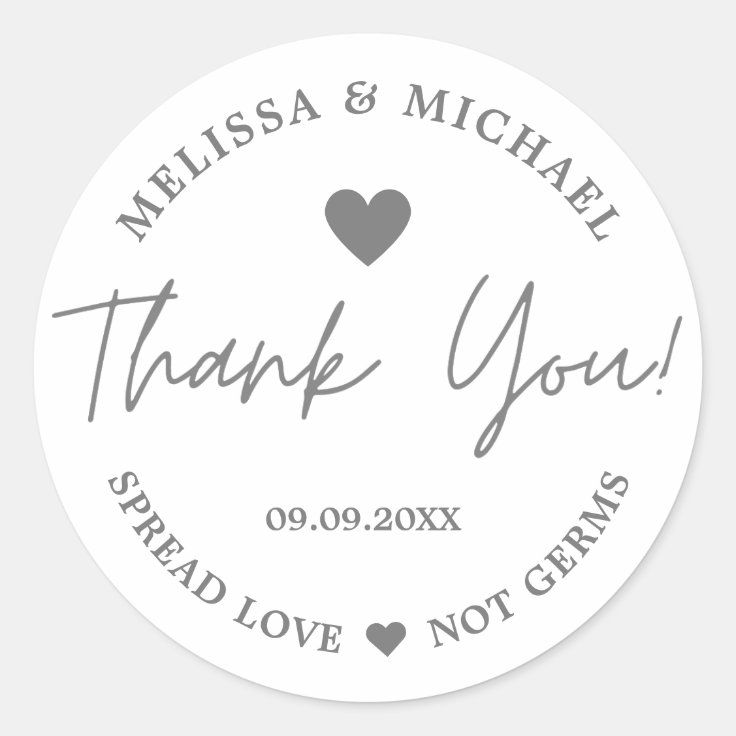 Spread Love Not Germs Wedding Silver Thank You Classic Round Sticker ...