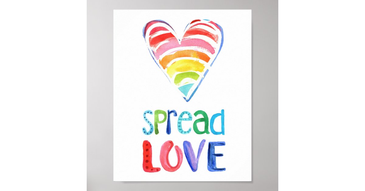 Spread Love Poster | Zazzle