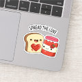 Spread The Love Funny Jam and Bread Pun Sticker | Zazzle